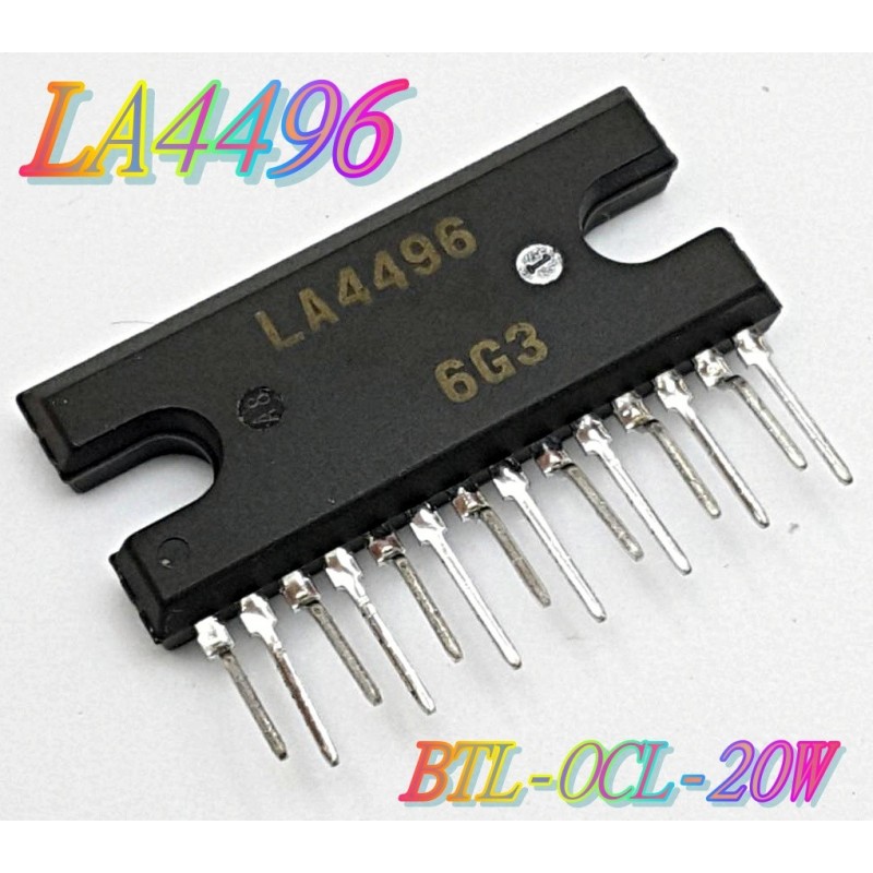 LA4496 ไอซีขยายเสียง-BTL-OCL 20W
